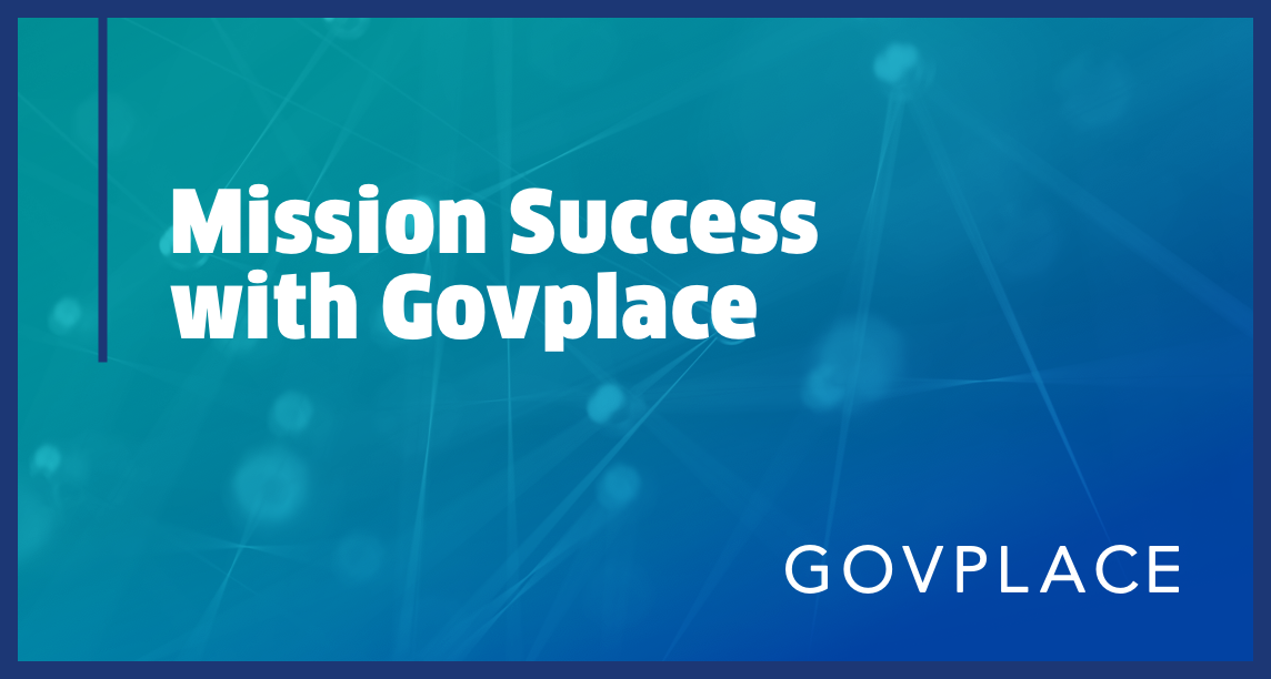 Govplace - Customer Mission Success Story (USCIS)